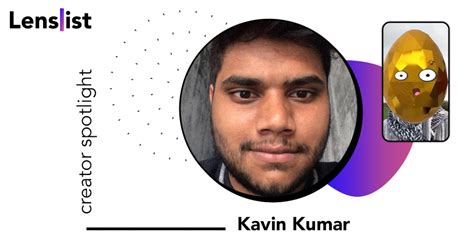 Creator Spotlight Kavin Kumar Lenslist Blog