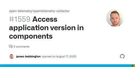 Access Application Version In Components · Issue 1559 · Open Telemetry