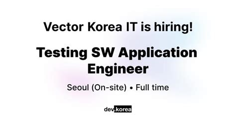 Dev Korea On Linkedin Testing Sw Application Engineer At Vector Korea