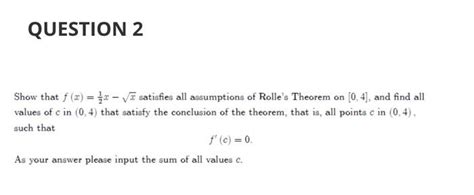 Solved Theorem Rolles Theorem Iff Is A Function Defined