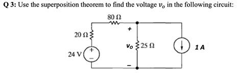 Solved Q Use The Superposition Theorem To Find The Chegg