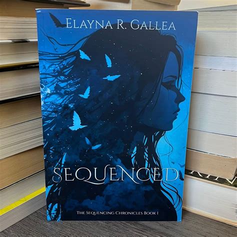 Sequenced By Elayna R Gallea
