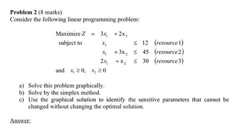 solved problem 2 8 marks consider the following linear