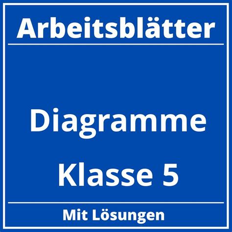 Diagramme Klasse Arbeitsbl Tter Pdf