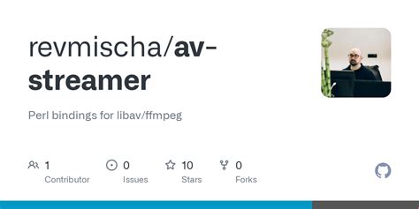 GitHub Revmischa Av Streamer Perl Bindings For Libav Ffmpeg