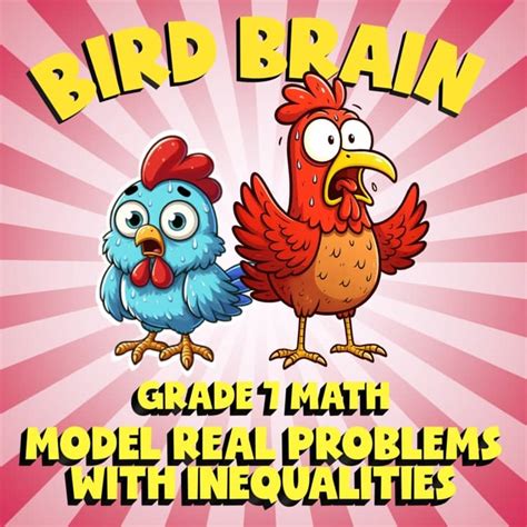 Model Real Problems With Inequalities Bird Brain Math Game No Prep Gr 7 Review