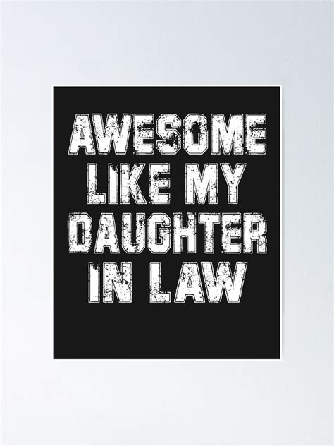 Awesome Like My Daughter Awesome Like My Daughter In Law Poster For Sale By Storhamido