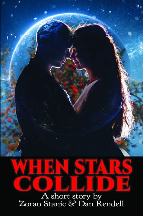 When Stars Collide Immortalise