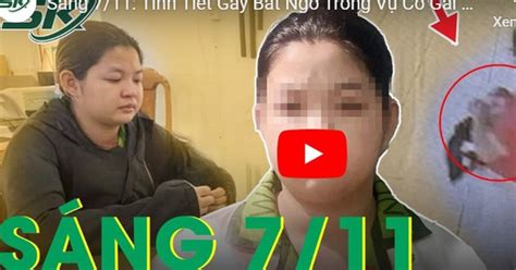 Tình Tiết Gây Bất Ngờ Trong Vụ Cô Gái Bắt Cóc Bé Sơ Sinh