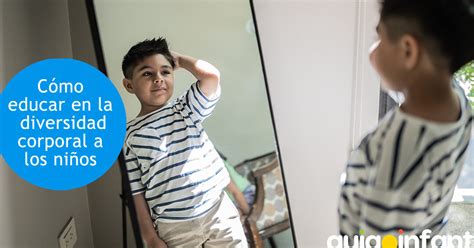 La Diversidad Corporal y su Influencia en la Imagen de los Niños Cómo Educar en la Aceptación