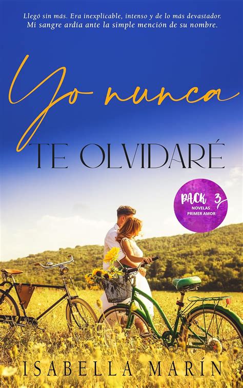 Yo Nunca Te Olvidaré Colección Primer Amor En Epub Pdf Y Mobi