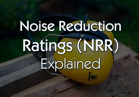 Noise Reduction Rating Nrr Explained Audioreputation