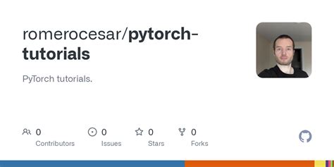 GitHub Romerocesar Pytorch Tutorials PyTorch Tutorials