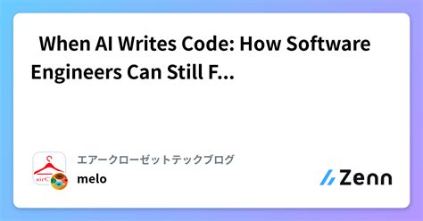 💻 when ai writes code how software engineers can still find meaning