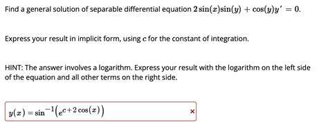 Solved Find A General Solution Of Separable Differential