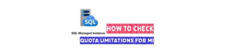 Quota Limitations For Sql Managed Instance