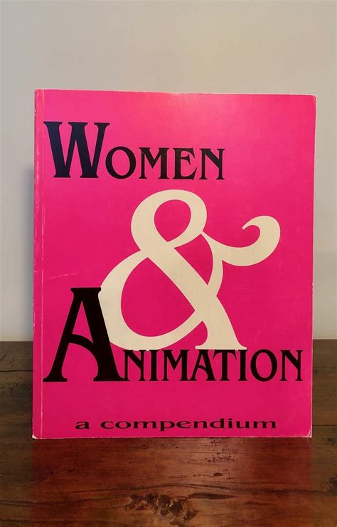 Women And Animation A Compendium Film Female Animators First Edition