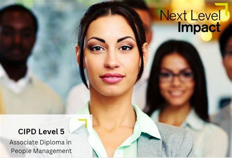 Chartered Institute Of Personnel And Development Cipd Programmes — Next Level Impact Next