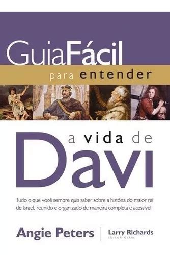 Livro Guia Fácil Para Entender A Vida De Davi De Peters Angie Editora