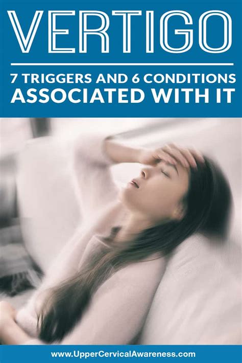 Vertigo 7 Triggers And 6 Conditions Associated With It
