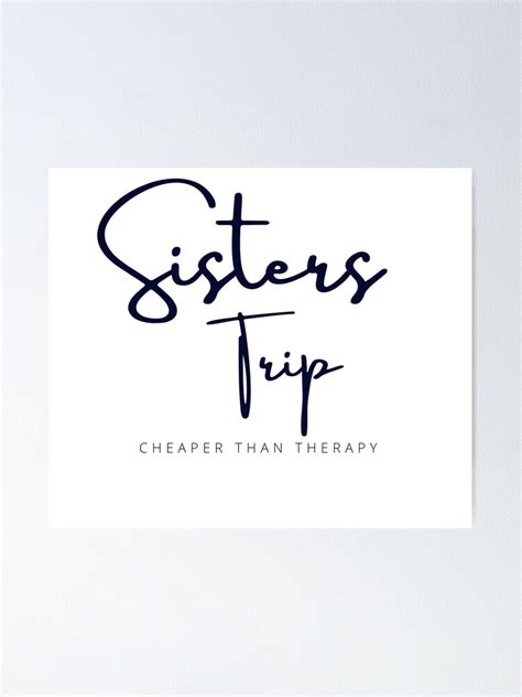 Sisters Trip Cheaper Than Therapyvacation Shirtsister Trip Mother