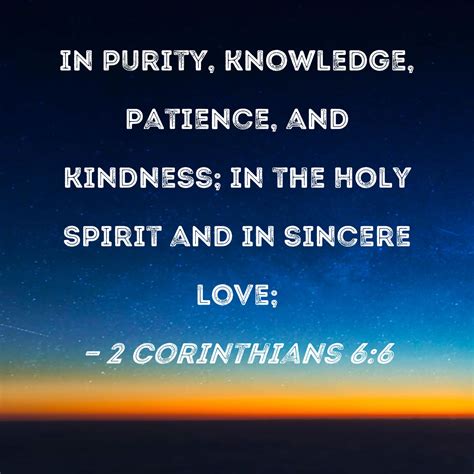 2 Corinthians 66 In Purity Knowledge Patience And Kindness In The