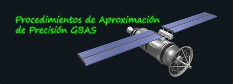 Ground Based Augmentation System Gbas