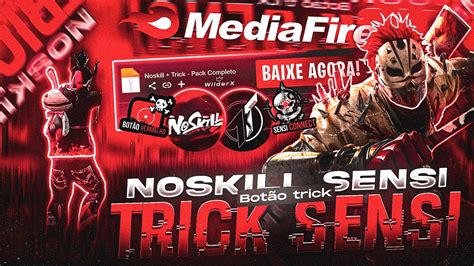PACK DE SENSI NOSKILL PACK DA TRICK SENSI SENSI DO WHITEFF SENSI XITADA SENSI ATUALIZADA
