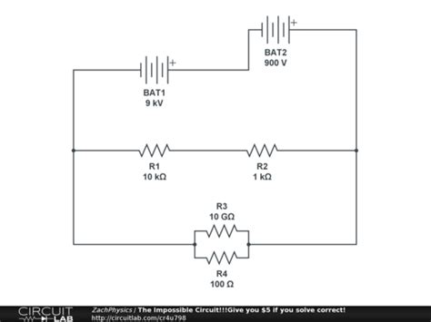 The Impossible Circuitgive You 5 If You Solve Correct Circuitlab