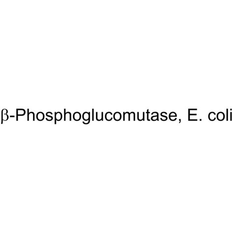 β Phosphoglucomutase E Coli Isomerase Medchemexpress