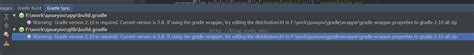 Android开发出现warninggradle Version 210 Is Required Current Version Is