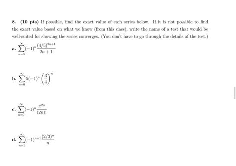 Solved 8 10 Pts If Possible Find The Exact Value Of Each Chegg Com
