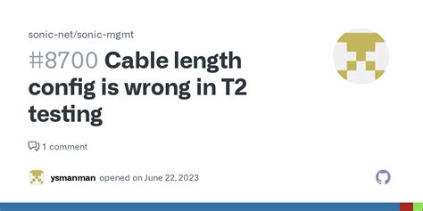Cable Length Config Is Wrong In T2 Testing · Issue 8700 · Sonic Net
