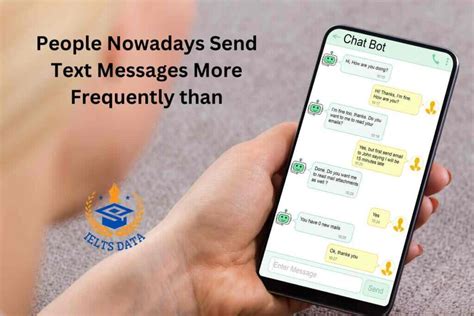 People Nowadays Send Text Messages More Frequently Than Ielts Data