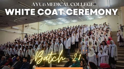 WHITE COAT CEREMONY OF JUNIORS BATCH 2028 AYUB MEDICAL COLLEGE