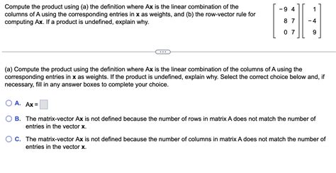 Solved Compute The Product Using A The Definition Where Ax