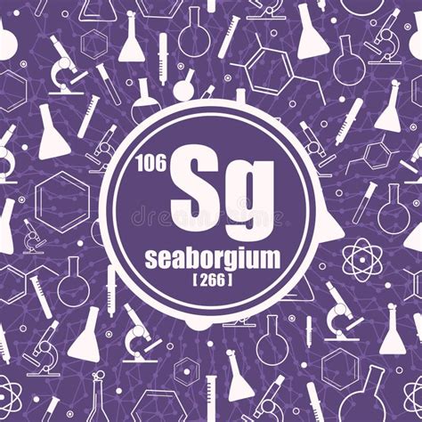 Seaborgium Chemical Element Concept Of Periodic Table Stock Vector Illustration Of Education