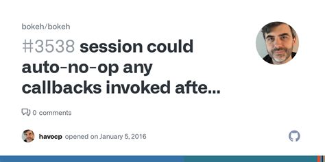 Session Could Auto No Op Any Callbacks Invoked After The Session Is Destroyed Issue
