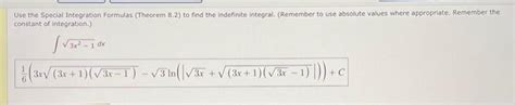 solved use the special integration formulas theorem 8 2 to