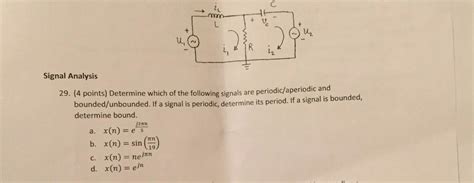 Solved Determine Which Of The Following Signals Are