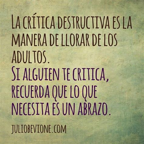 La crítica destructiva es la manera de llorar de los adultos Laugh Book Cover Quotes Cry