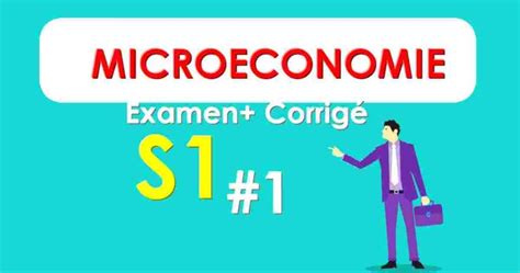 examen de microéconomie S corrigé Eco Gest