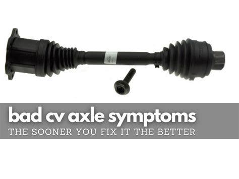Which Cv Axle Is Bad