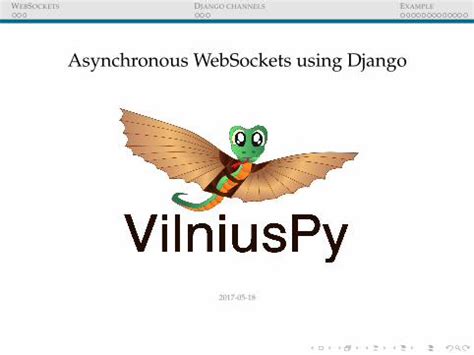 PDF Asynchronous WebSockets Using Django VilniusPyvilniuspy Lt Slides DjangoWebSockets