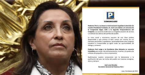 Dina Boluarte Podemos Perú Exige La Renuncia De La Presidenta Para