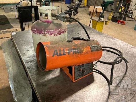 All Pro Propane Forced Heater Jeff Martin Auctioneers Inc