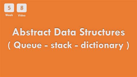 5 8 Cs50x In Arabic Week 5 Abstract Data Structures Queue