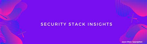 Security Stack Insights
