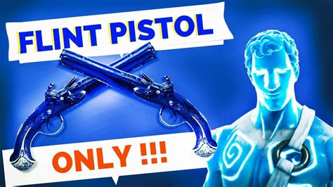 Flintlock Pistols Only Challenge Fortnite Gameplay Youtube