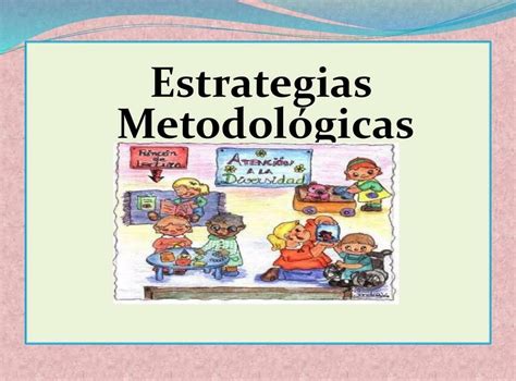 Estrategias Metodológicas Activas De Enseñanza Y Aprendizaje
